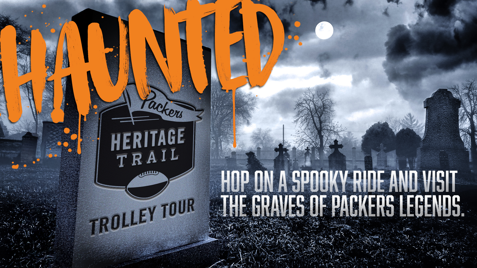 25.10.25 Haunted Trolley Tours | Green Bay Packers Hall of Fame ...